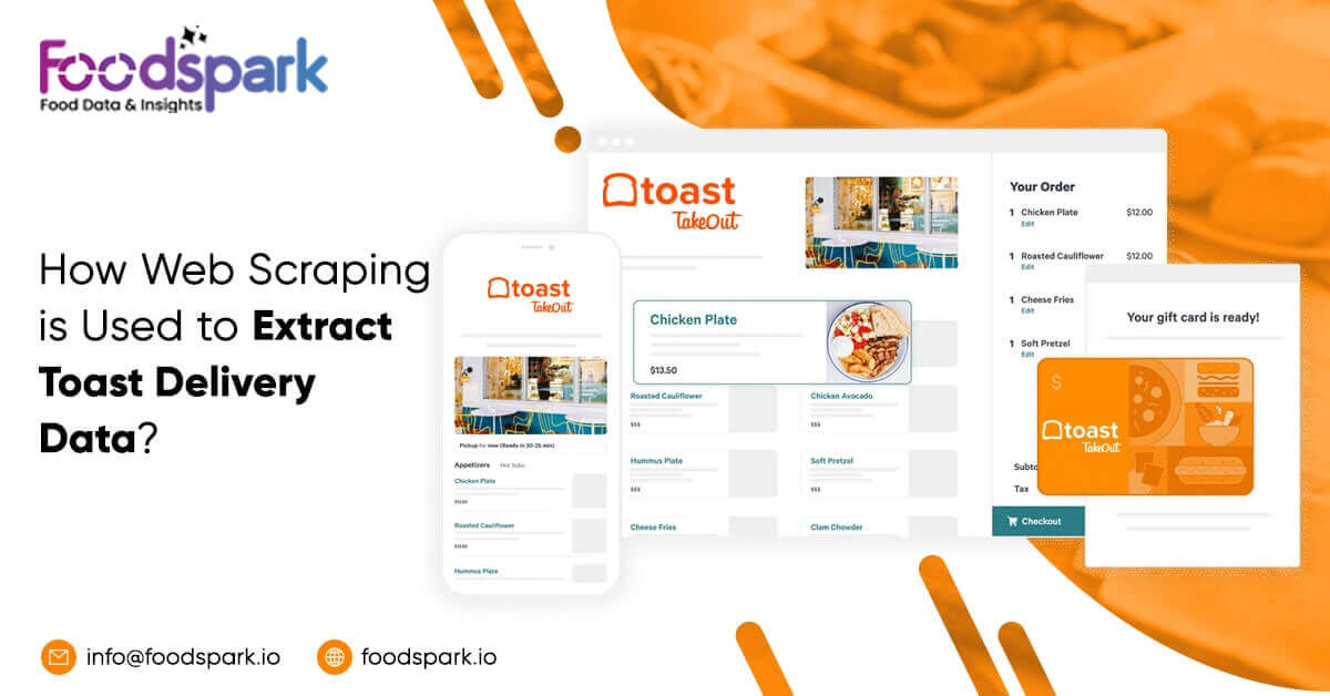 How Web Scraping is Used to Extract Toast Delivery Data?